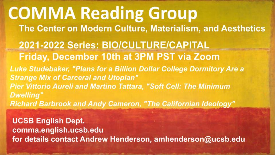 COMMA Reading Group, 2021-2022: Bio/Culture/Capital – COMMA